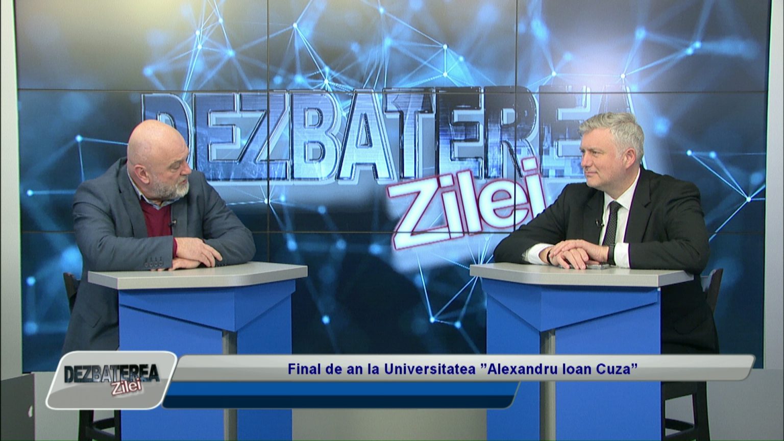 DEZBATEREA ZILEI / Final de an la Universitatea ”Alexandru Ioan Cuza ...